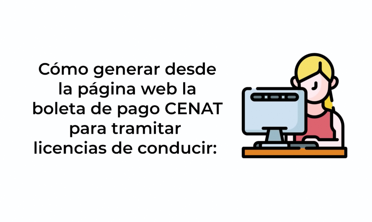 Instructivo para generar la boleta CENAT, para tramitar la licencia de ...